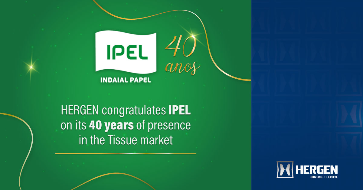 HERGEN congratulates IPEL on its 40 years of presence in the tissue ...