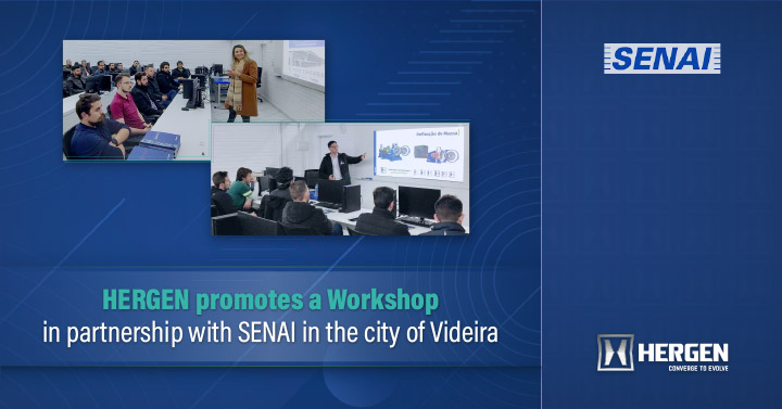 HERGEN promotes a Workshop in partnership with SENAI in the city of ...