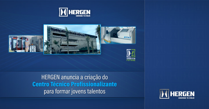 HERGEN anuncia a criação do Centro Técnico Profissionalizante para ...